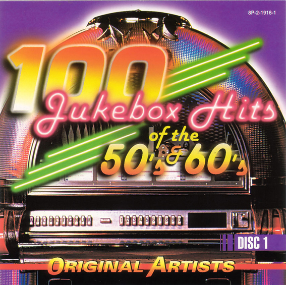 100 Jukebox Hits; 50s & 60s Disc1 : Front | CD Covers | Cover Century ...